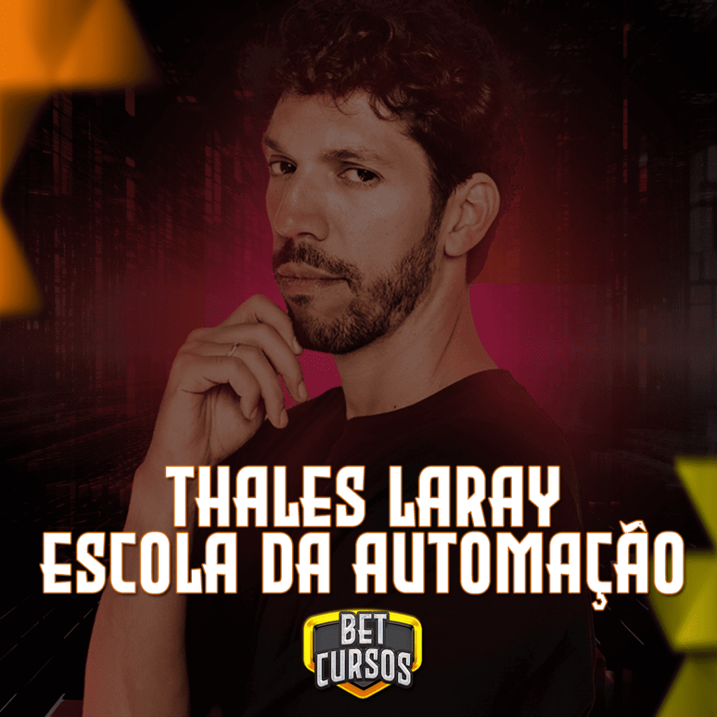Escola De Automação e Inteligência Artificial - Thales Laray - Bet Cursos